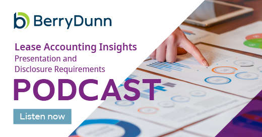 ASC 842 Presentation and Disclosure Requirements | BerryDunn