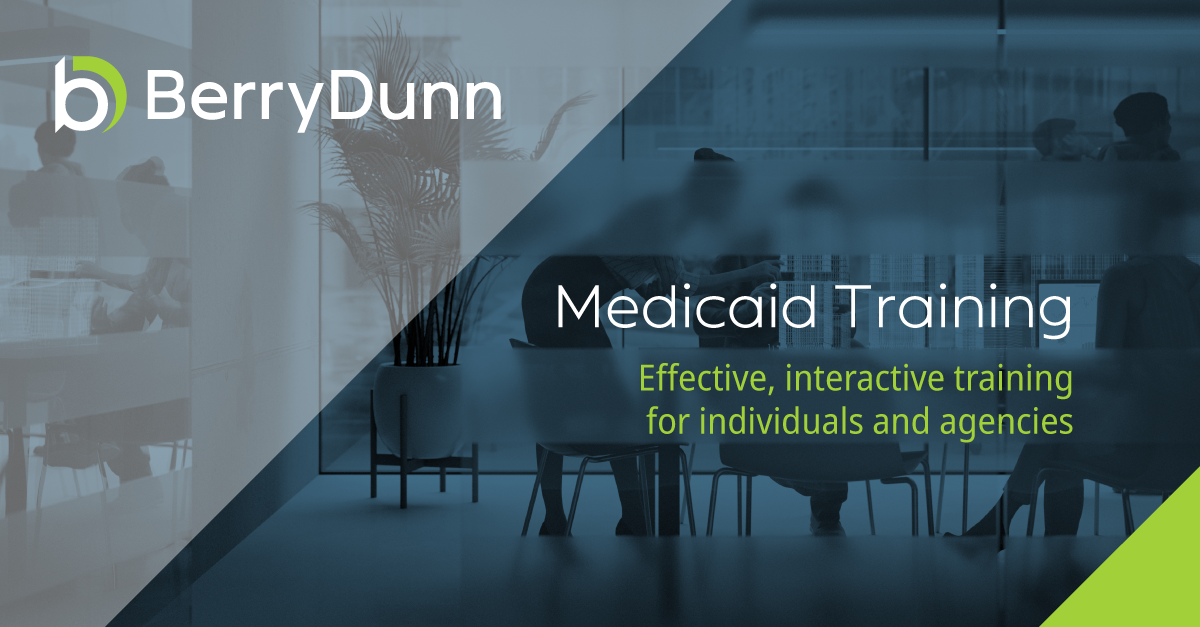 Medicaid Training | HIT, MITA, and More | BerryDunn