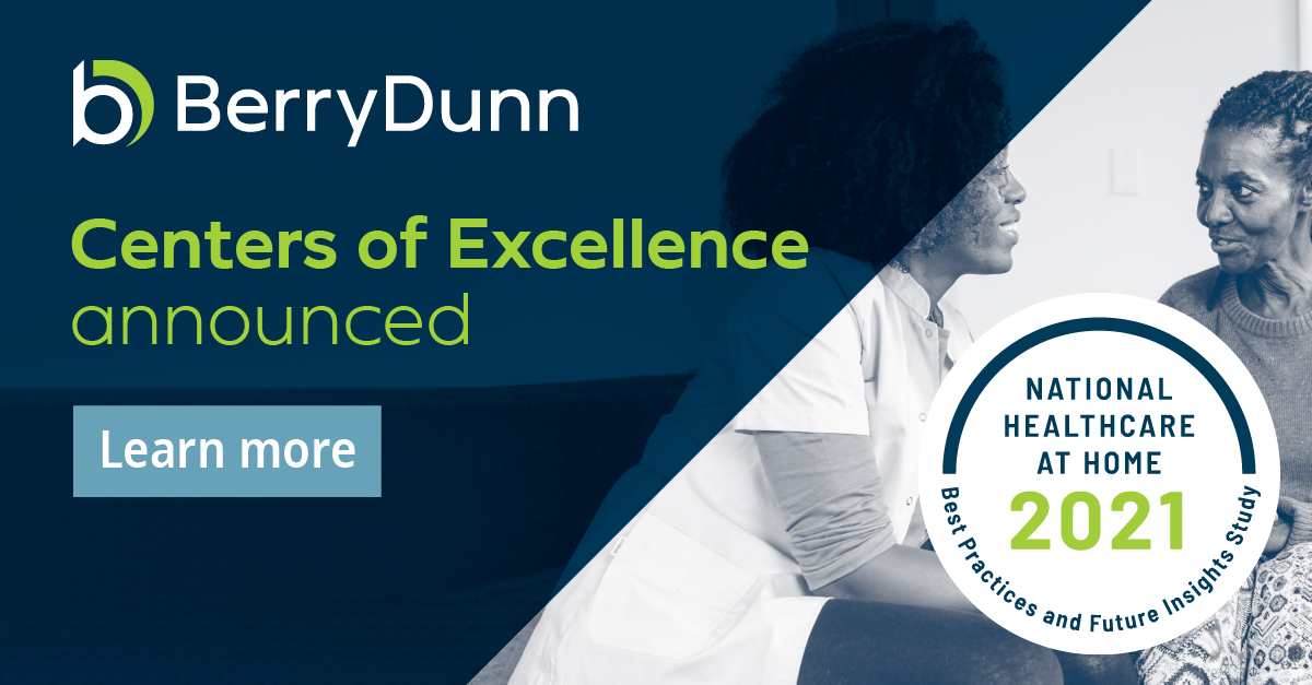 Home Health Centers of Excellence Identified in Study | BerryDunn