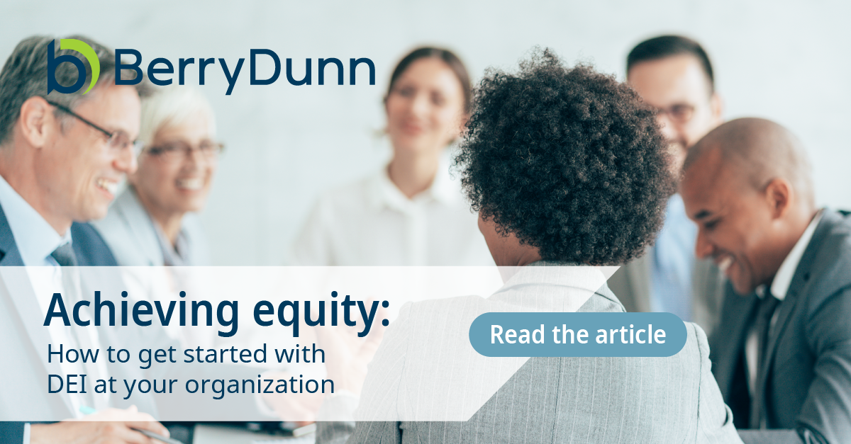 Achieving Equity: How to get started with DEI at your organization ...