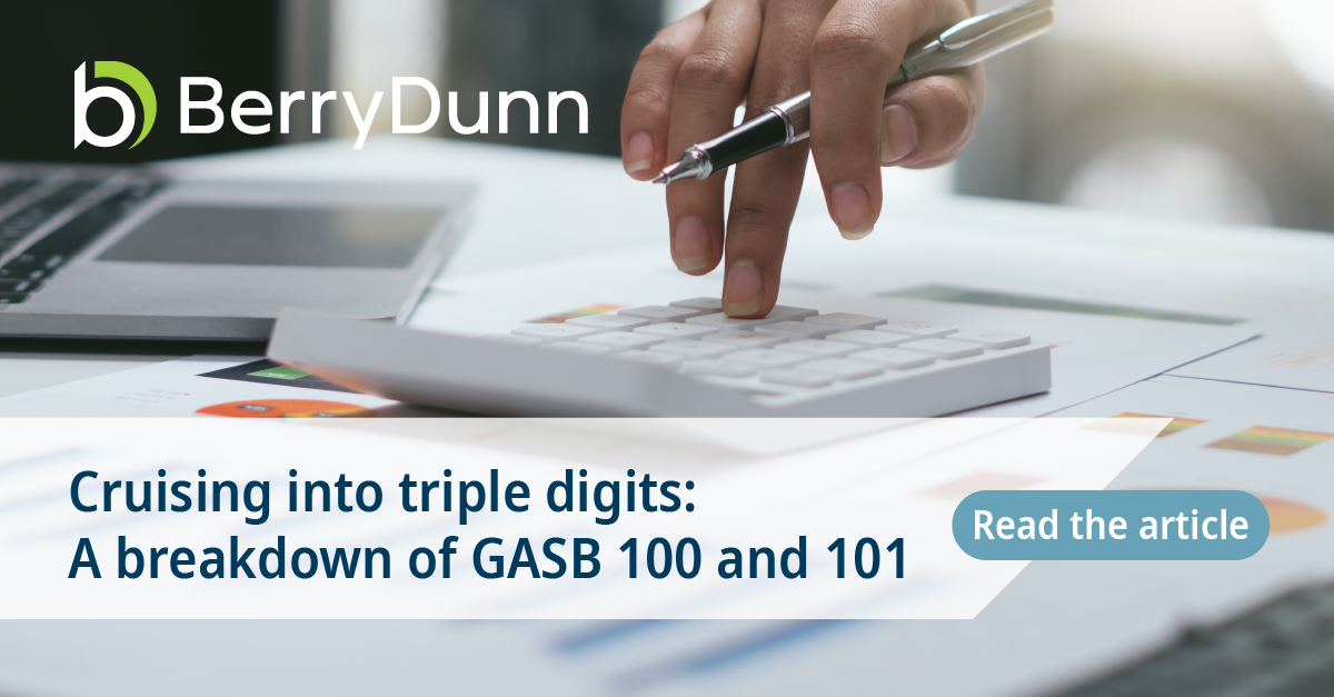 Governmental Accounting Standards Board new standards | BerryDunn