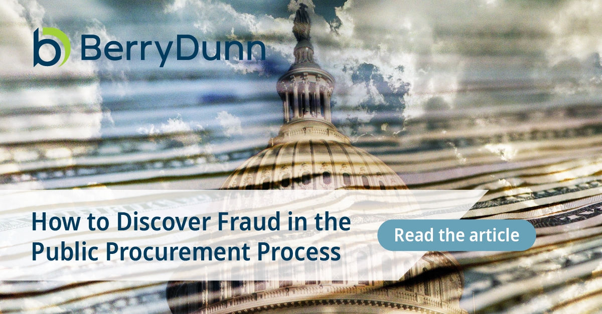 How to Discover Fraud in the Public Procurement Process | BerryDunn