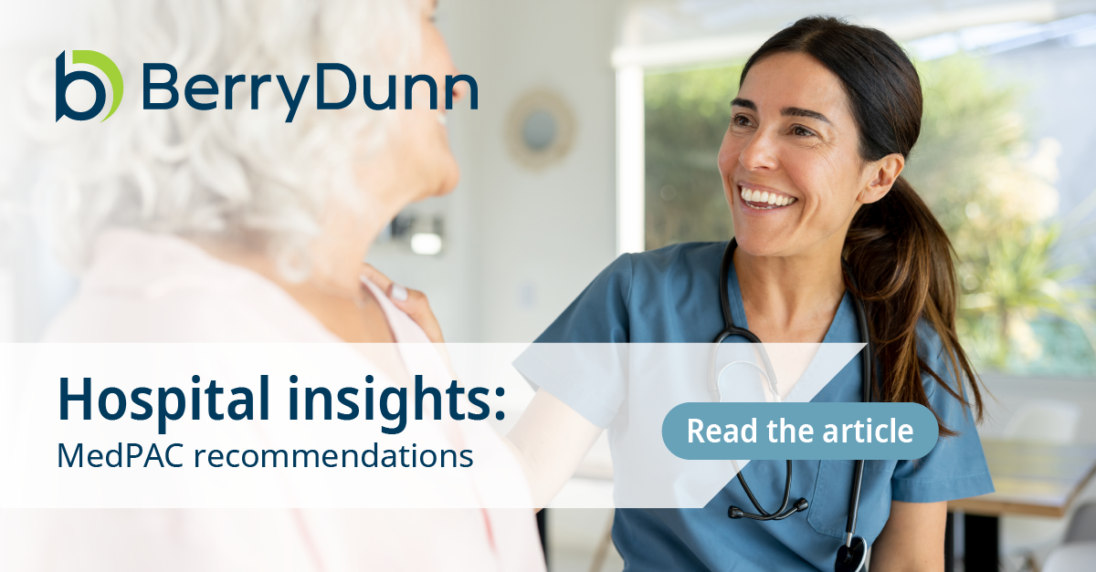 MedPAC Recommendations | BerryDunn