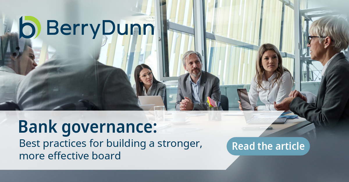 Optimizing your board of directors: Banking best practices | BerryDunn
