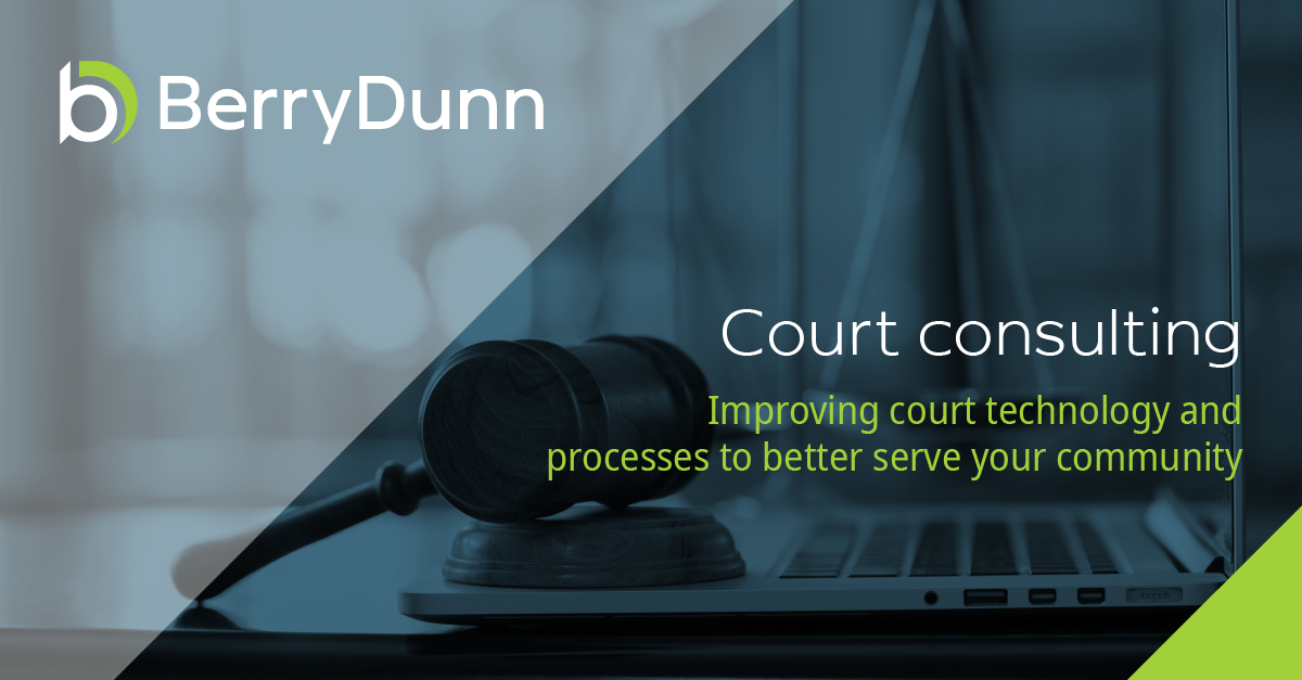 Court Consulting | BerryDunn
