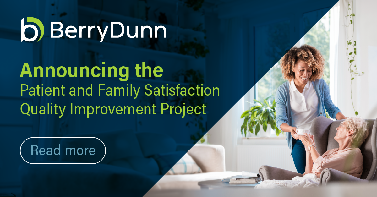 BerryDunn Announces Research Study to Improve Home Health and Hospice Patient and Family ...