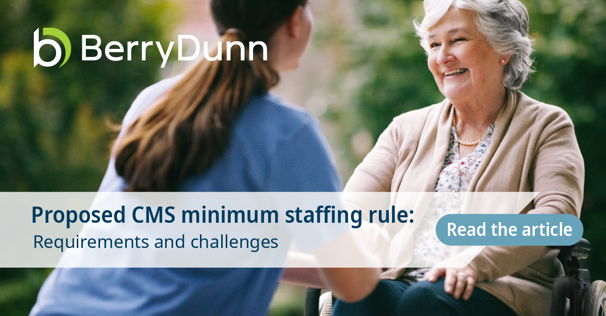 CMS' proposed minimum staffing rule: Requirements and challenges ...