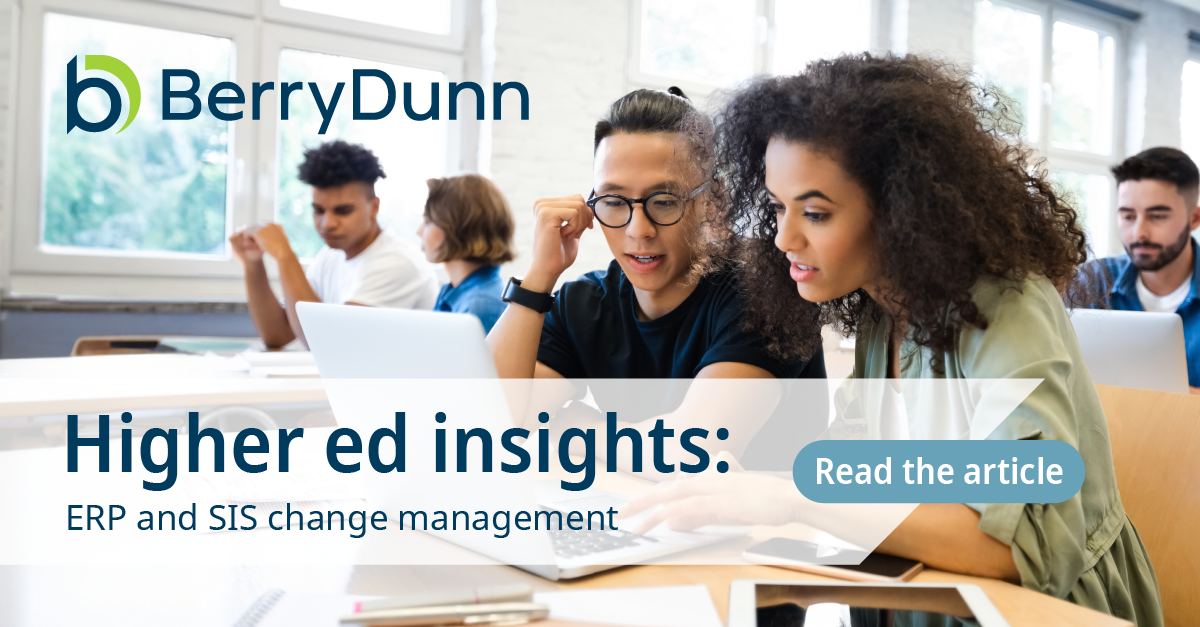 Higher Ed ERP and SIS Change Management | BerryDunn