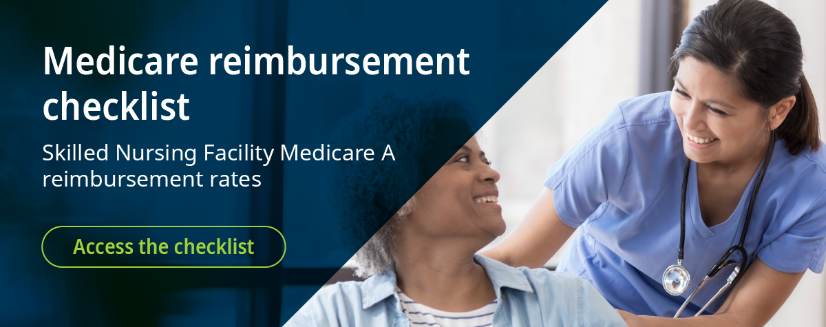 CMS updated SNF Medicare A reimbursement rates | BerryDunn
