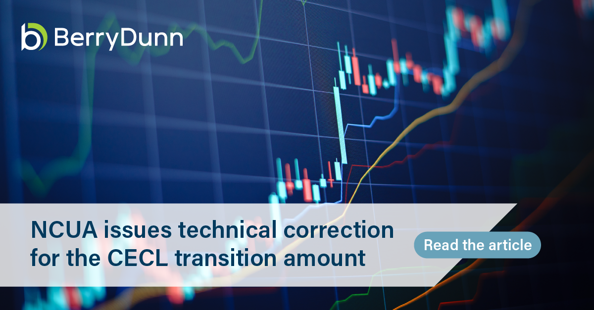 NCUA issues technical correction for the CECL transition amount | BerryDunn