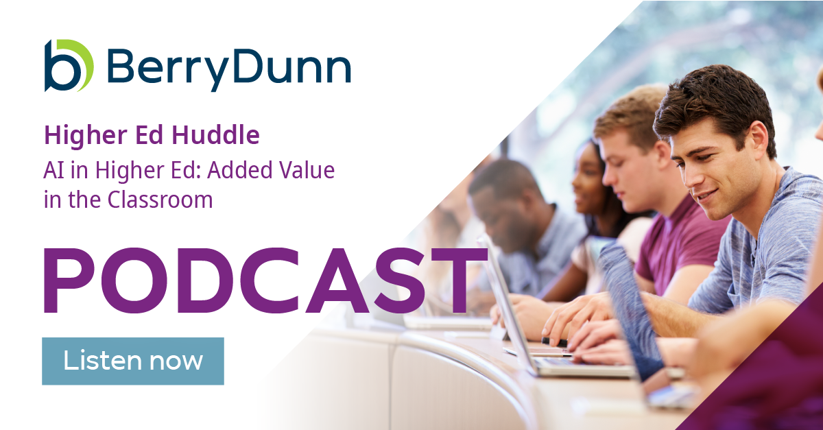 AI in Higher Ed | Podcast | BerryDunn