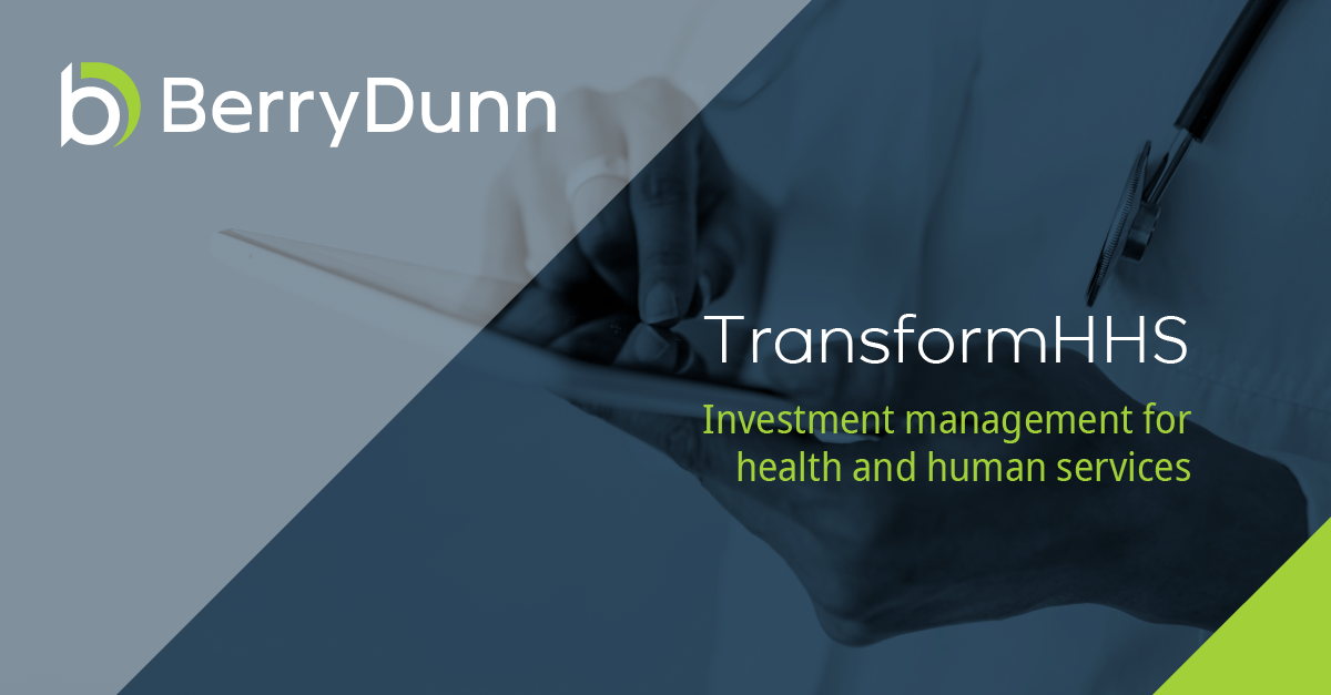 TransformHHS | Investment Management for HHS | BerryDunn