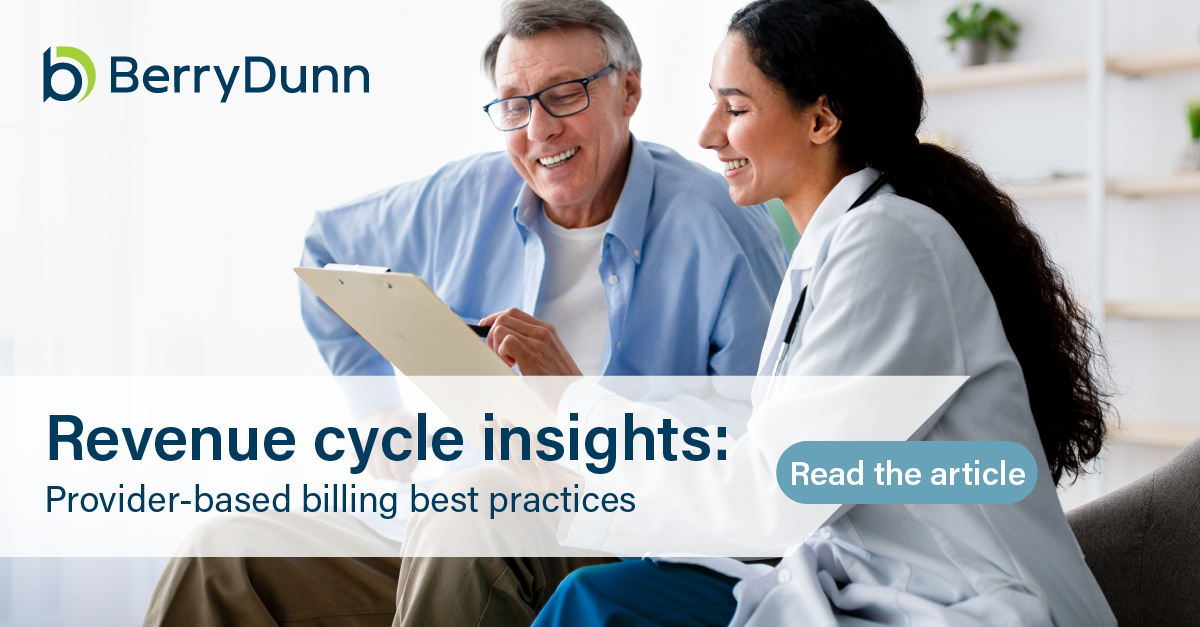 Provider-based billing review: Be prepared | BerryDunn