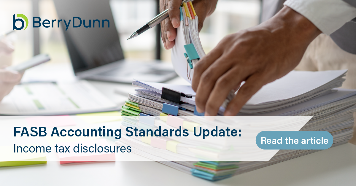 FASB: Income tax disclosures ASU | BerryDunn