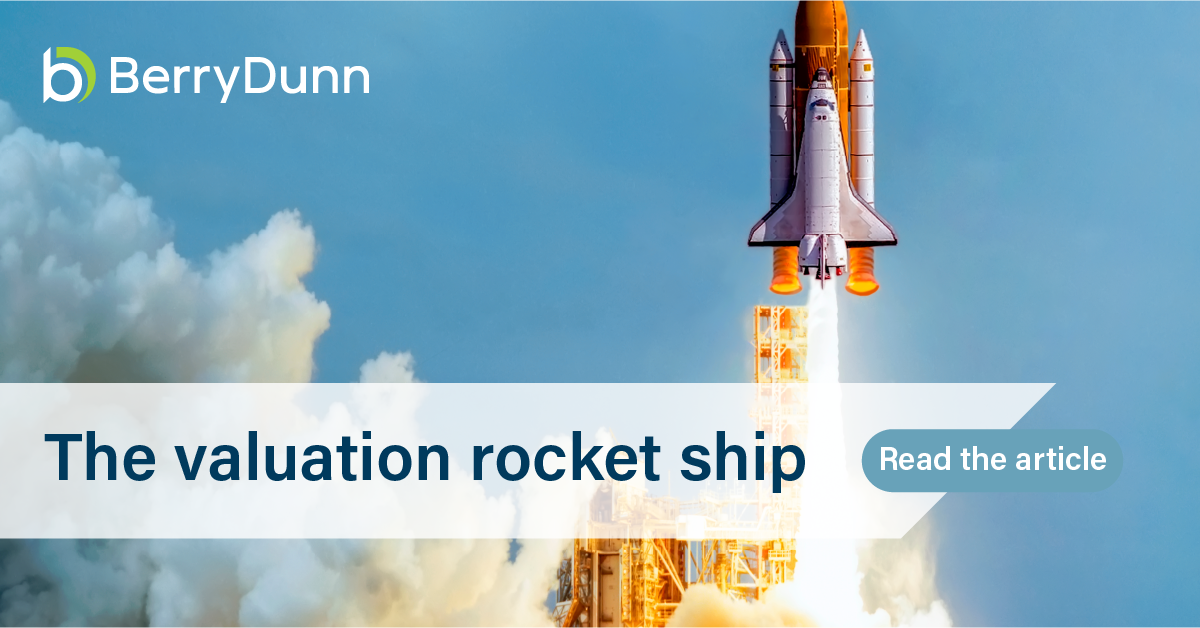 The basics of business valuation: The valuation rocket ship | BerryDunn