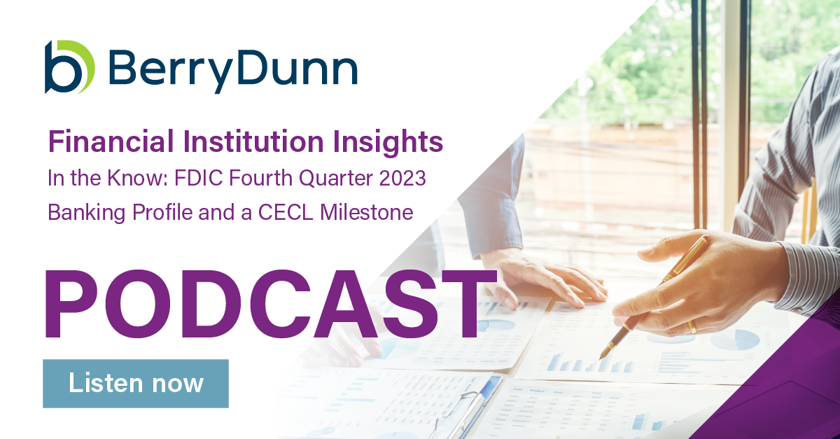 Quarterly Banking Profile and a CECL Milestone | Banking Podcast ...