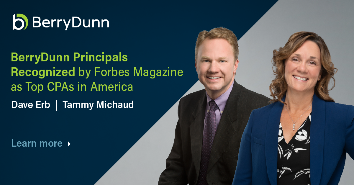 BerryDunn Principals Recognized by Forbes Magazine as Top CPAs in America | BerryDunn