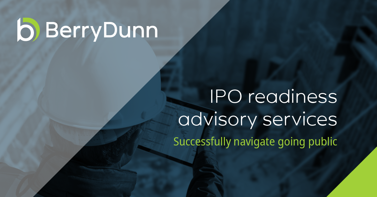 IPO Readiness | Advisory Services | BerryDunn