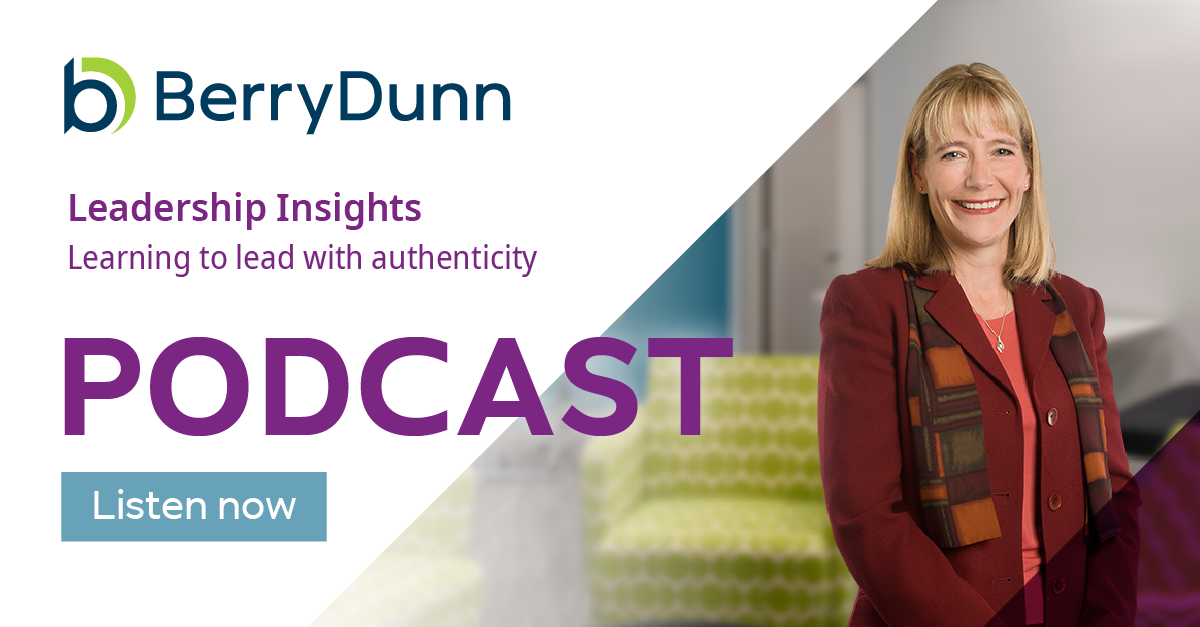 Learning to Lead with Authenticity | BerryDunn