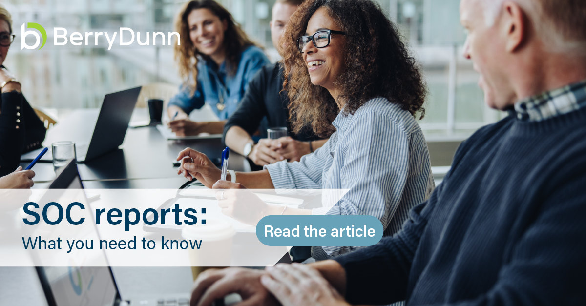 SOC 1 and SOC 2 reports | BerryDunn