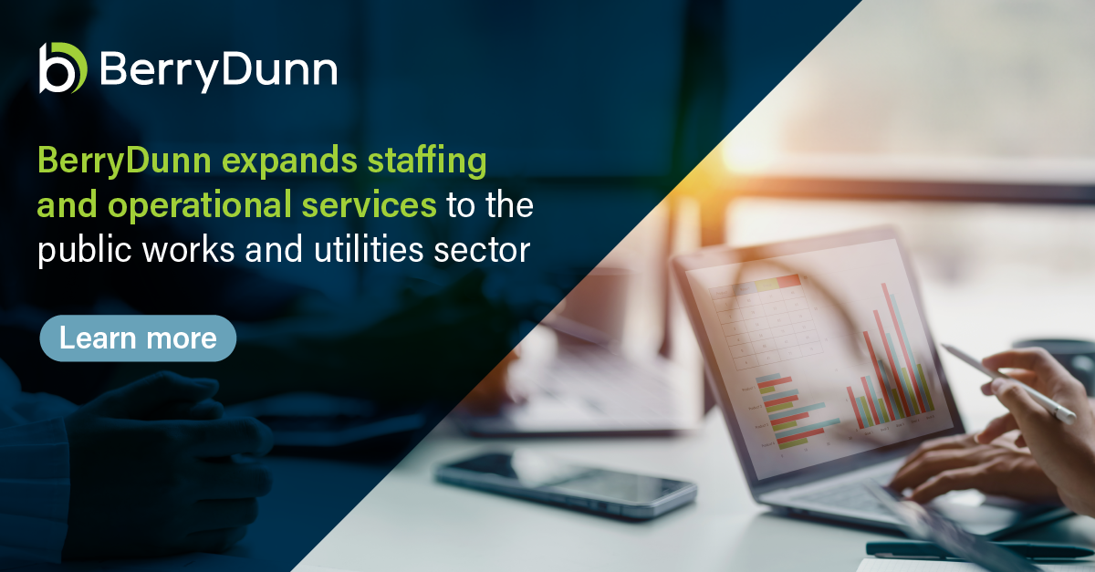 BerryDunn Expands Staffing and Operational Services to Public Works and ...