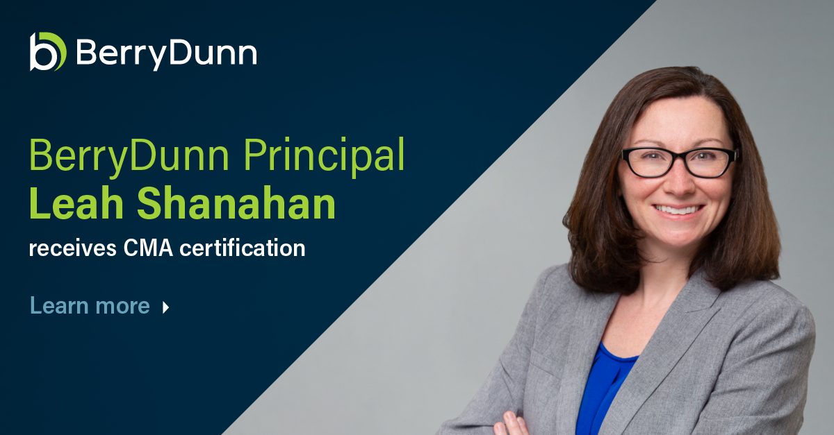 BerryDunn Principal Leah Shanahan Receives Certified Management Accounting Certification | BerryDunn