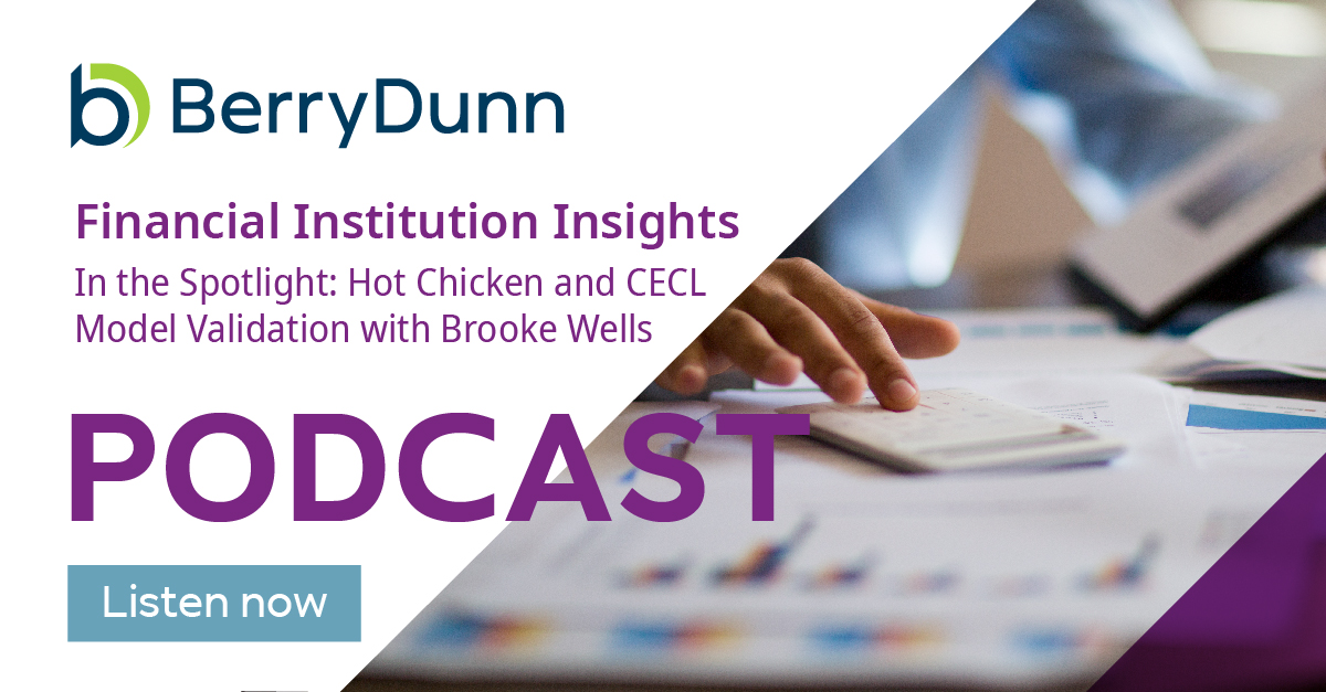 Hot Chicken and CECL Model Validation with Brooke Wells | BerryDunn