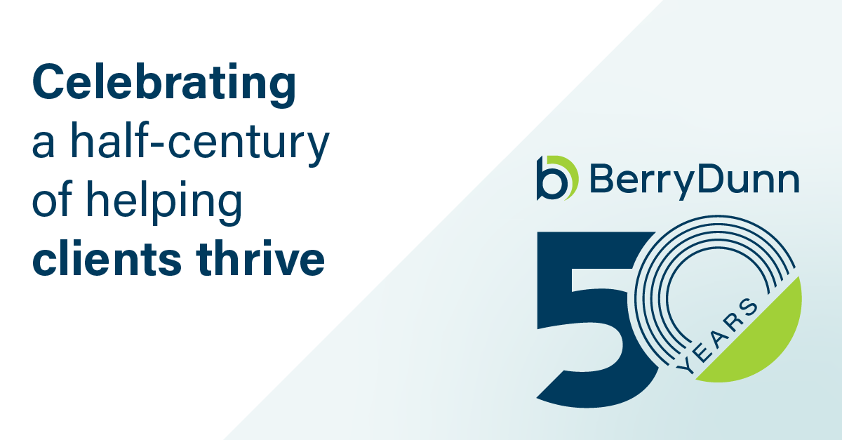 BerryDunn's 50th Year Brought Growth, Recognition, and 50 Acts of ...