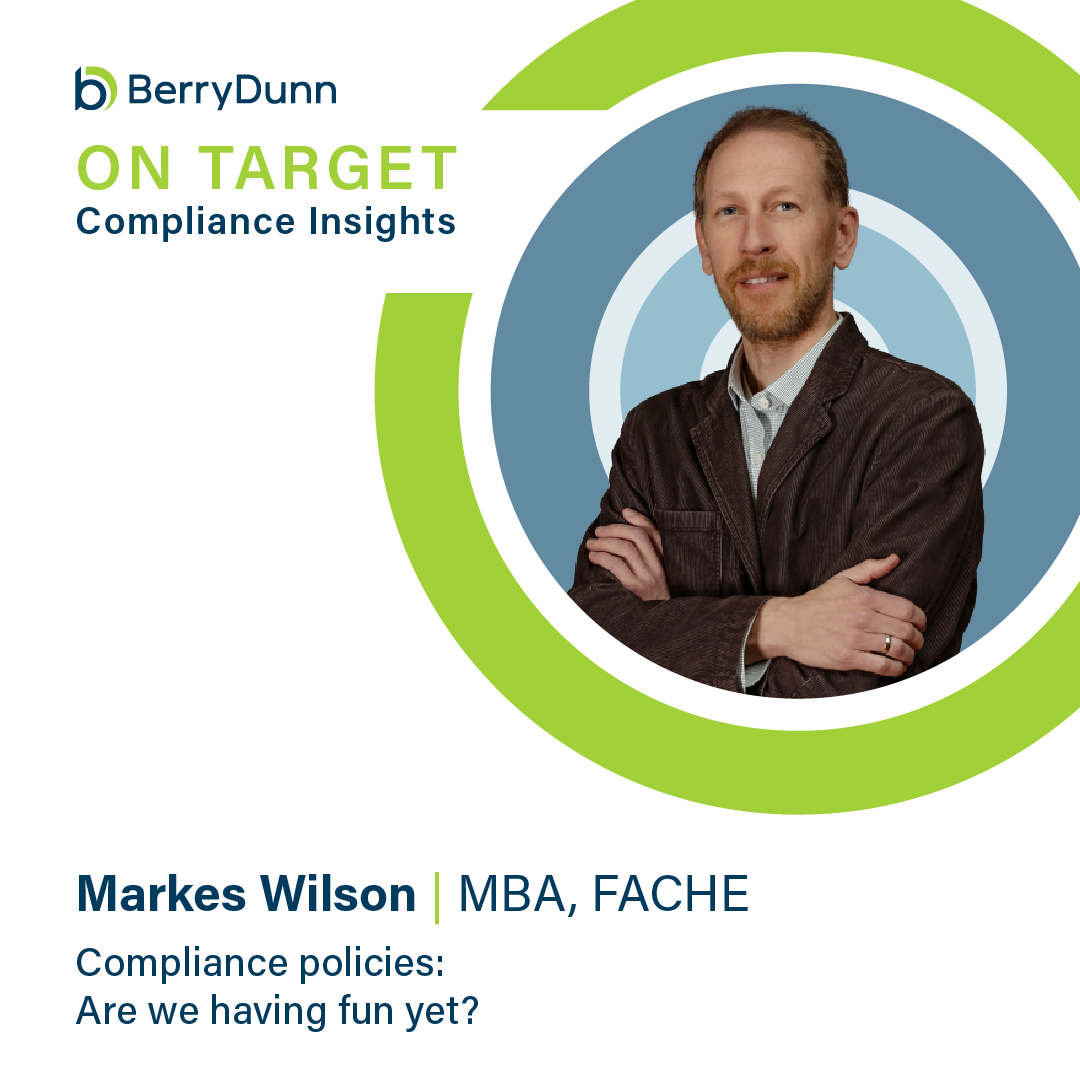 Compliance policies: Are we having fun yet? | BerryDunn