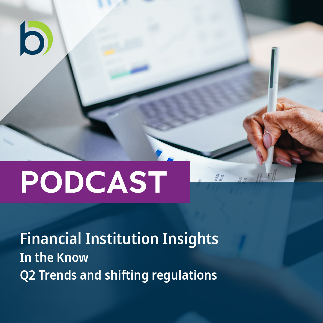 FDIC Q2 banking profile, FASB Updates and Regulatory Shifts | BerryDunn